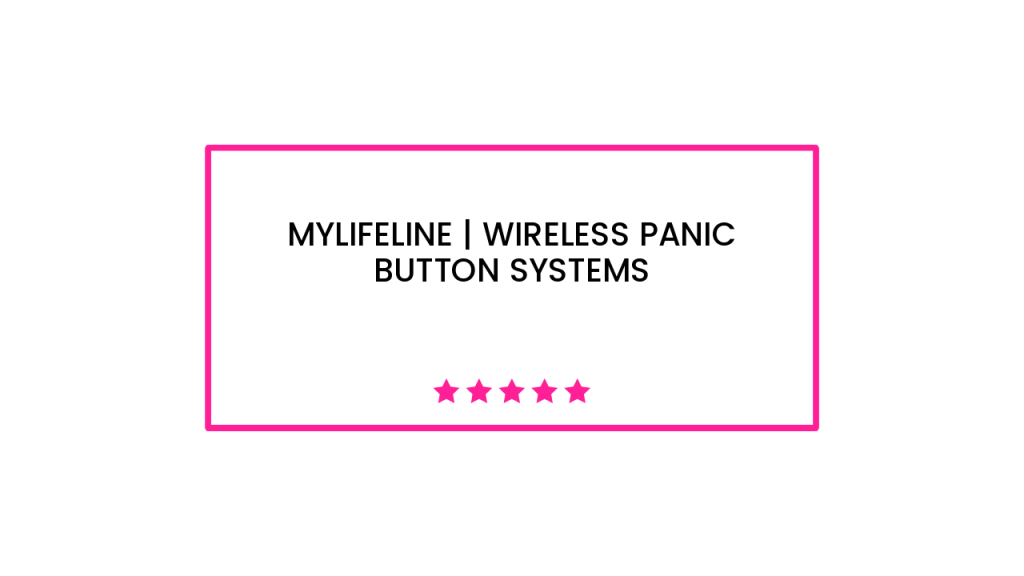 MyLifeline | Wireless Panic Button Systems
